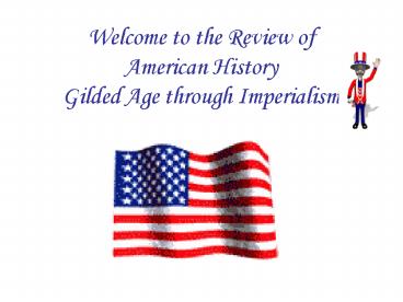 Welcome to the Review of American History Gilded Age through ...