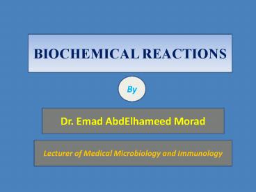 PPT – BIOCHEMICAL REACTIONS PowerPoint presentation | free to view - id ...