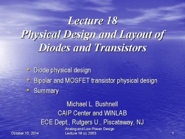Lecture 18 Physical Design and Layout of Diodes and Transistors ...