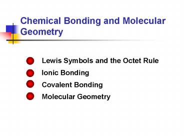 Chemical Bonding and Molecular Geometry presentation | free to view