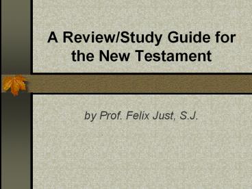 A Review/Study Guide for the New Testament presentation | free to download