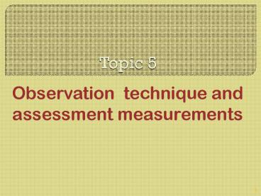 Observation technique and assessment measurements presentation | free ...
