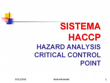 PPT – SISTEMA HACCP HAZARD ANALYSIS CRITICAL CONTROL POINT PowerPoint ...