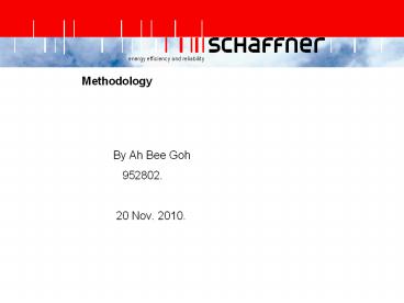 PPT – Methodology PowerPoint presentation | free to view - id: 551d32-MjcyM