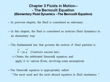PPT – Chapter 3 Fluids in Motion-- - The Bernoulli Equation (Elementary ...