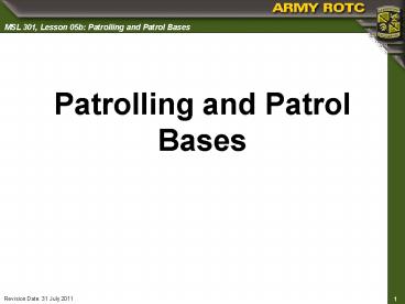 Patrolling and Patrol Bases presentation | free to view