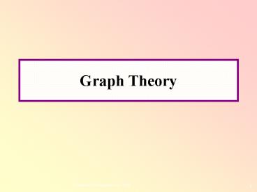 PPT – Graph Theory PowerPoint presentation | free to view - id: 5585c6 ...