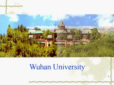 Wuhan University presentation | free to view