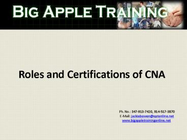 PPT – Roles and Certifications of CNA PowerPoint presentation | free to ...
