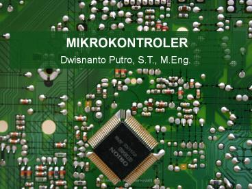 PPT – MIKROKONTROLER PowerPoint presentation | free to download - id ...