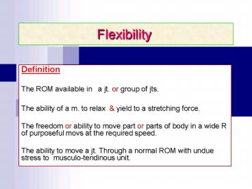 PPT – Flexibility PowerPoint presentation | free to download - id ...