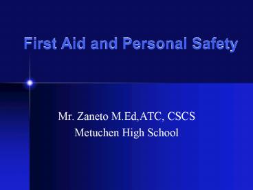 First Aid and Personal Safety presentation | free to view