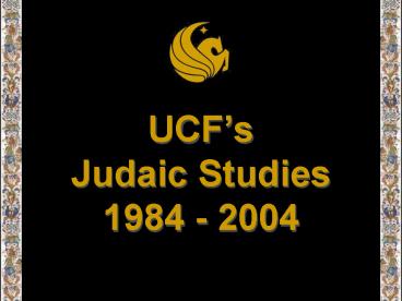 PPT – UCF PowerPoint presentation | free to view - id: 55de9e-NmFjM