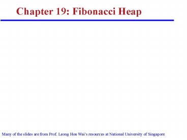 PPT – Chapter 19: Fibonacci Heap PowerPoint presentation | free to view ...
