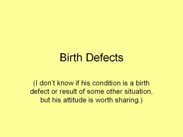 PPT – Birth Defects PowerPoint presentation | free to download - id ...