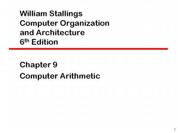 PPT – William Stallings Computer Organization and Architecture 6th ...