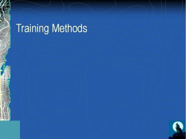 PPT – Training Methods PowerPoint presentation | free to download - id ...