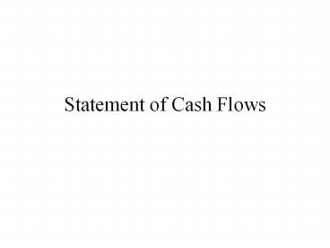 PPT – Statement of Cash Flows PowerPoint presentation | free to ...