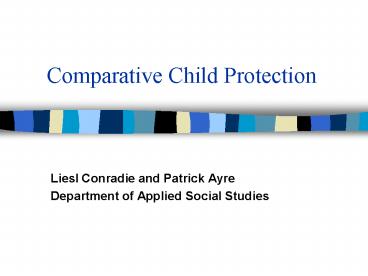 PPT – Comparative Child Protection PowerPoint presentation | free to ...