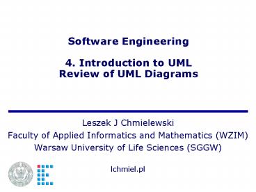 PPT – Software Engineering 4. Introduction to UML Review of UML ...
