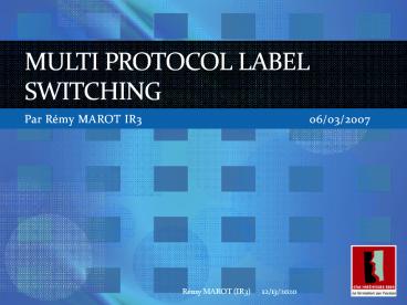 MULTI PROTOCOL LABEL SWITCHING presentation | free to download