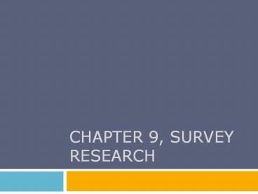 CHAPTER 9, survey research presentation | free to view