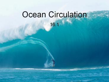 PPT – Ocean Circulation PowerPoint presentation | free to download - id ...