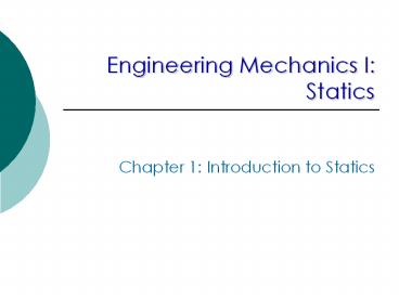 Engineering Mechanics I: Statics presentation | free to download
