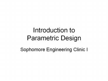 Introduction to Parametric Design presentation | free to download