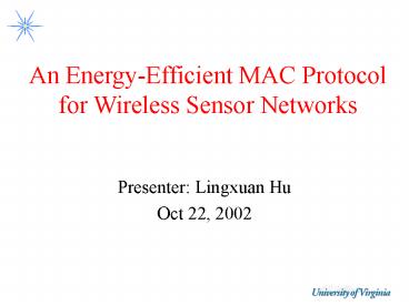 PPT – An Energy-Efficient MAC Protocol for Wireless Sensor Networks ...