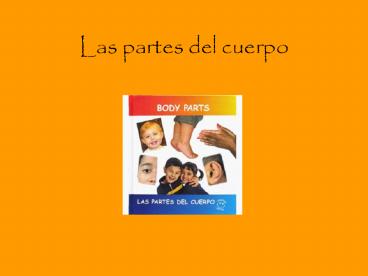 Las partes del cuerpo presentation | free to download