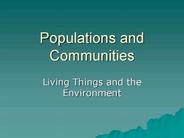 PPT – Populations and Communities PowerPoint presentation | free to ...