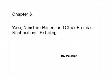 Web, Nonstore-Based, and Other Forms of Nontraditional Retailing ...