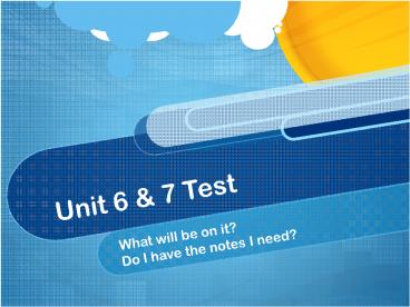 Unit 6 presentation | free to view