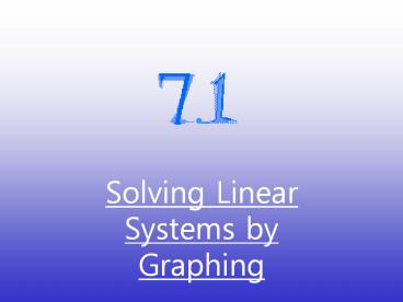 Solving Linear Systems by Graphing presentation | free to view