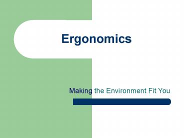 Ergonomics presentation | free to download