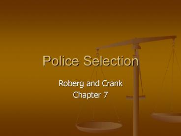 PPT – Police Selection PowerPoint presentation | free to view - id ...