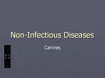 Non-Infectious Diseases presentation | free to download