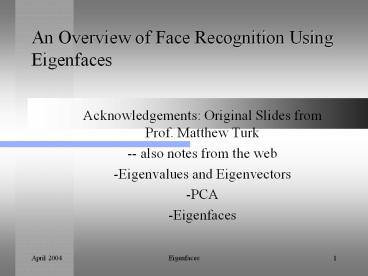 PPT – An Overview of Face Recognition Using Eigenfaces PowerPoint ...