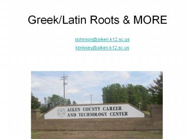 PPT – Greek/Latin Roots PowerPoint presentation | free to view - id ...