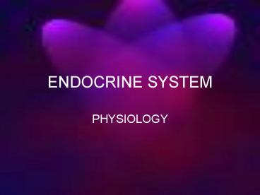 PPT – ENDOCRINE SYSTEM PowerPoint presentation | free to view - id ...