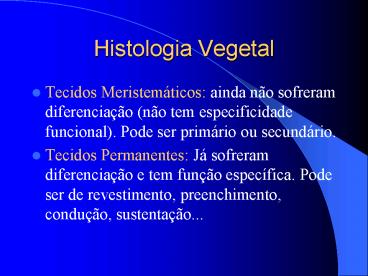 Histologia Vegetal presentation | free to view