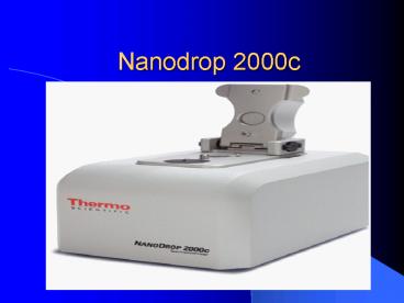 Nanodrop 2000c presentation | free to view