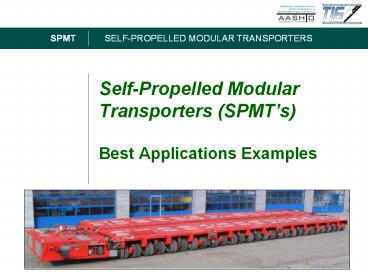 Self-Propelled Modular Transporters (SPMT presentation | free to download