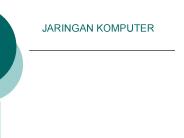 PPT – Jaringan Komputer PowerPoint presentation | free to download - id ...