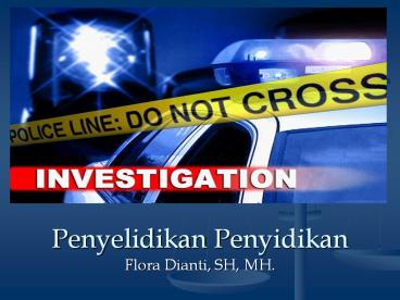 Penyelidikan Penyidikan presentation | free to download