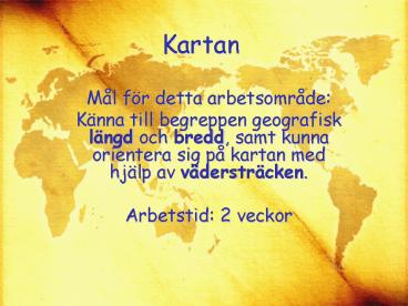 PPT – Kartan PowerPoint presentation | free to download - id: 594426-MDEwZ