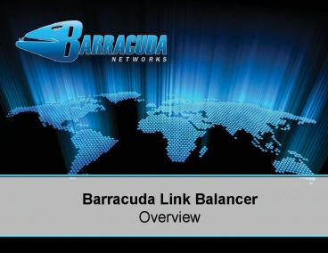 Barracuda Link Balancer Overview presentation | free to view
