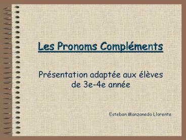 Les Pronoms Compl presentation | free to view