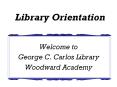PPT – Library Orientation PowerPoint presentation | free to view - id ...